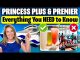 Princess Plus & Premier Packages – NEW Rules, Changes & Perks You Might ...